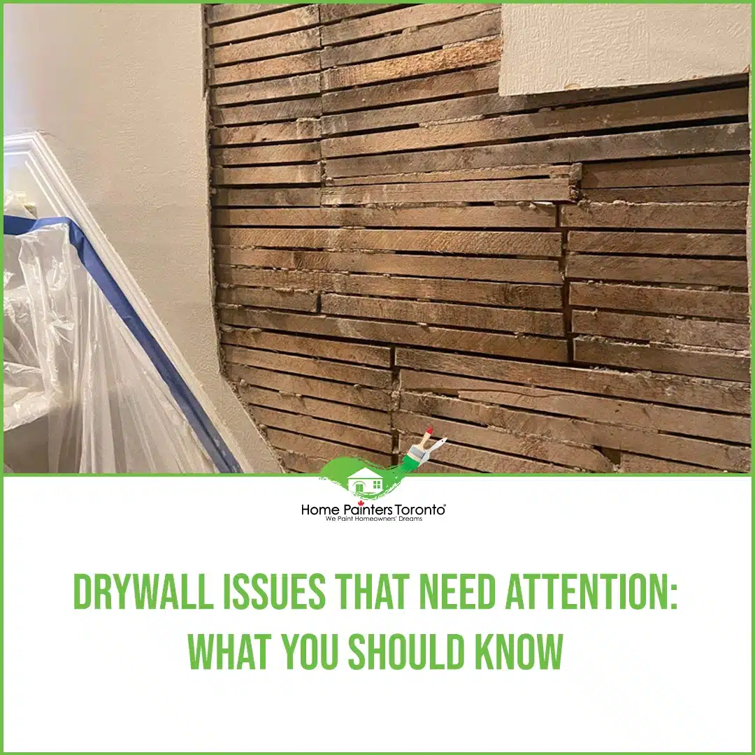 Drywall Issues That Need Attention (What You Should Know)