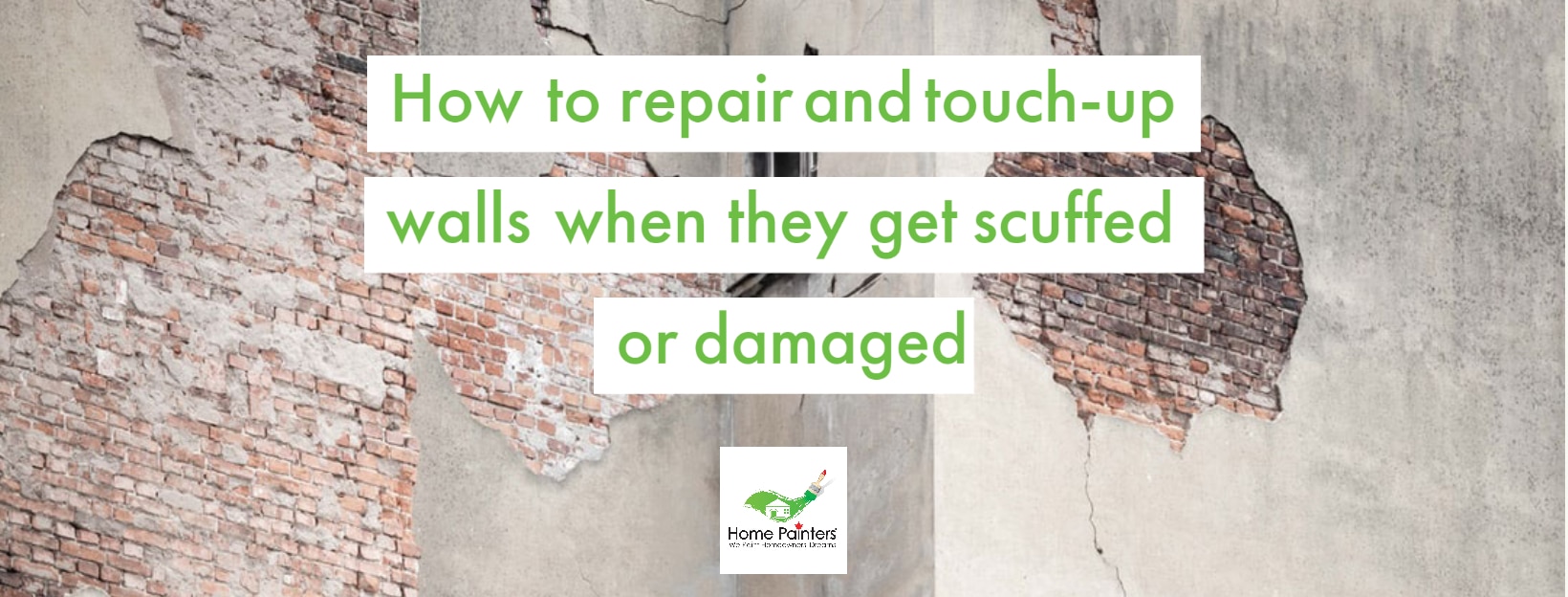 How to Repair And Touch-up Walls When They Get Damaged